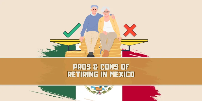 Pros y contras de jubilarse en México [lista para 2025]